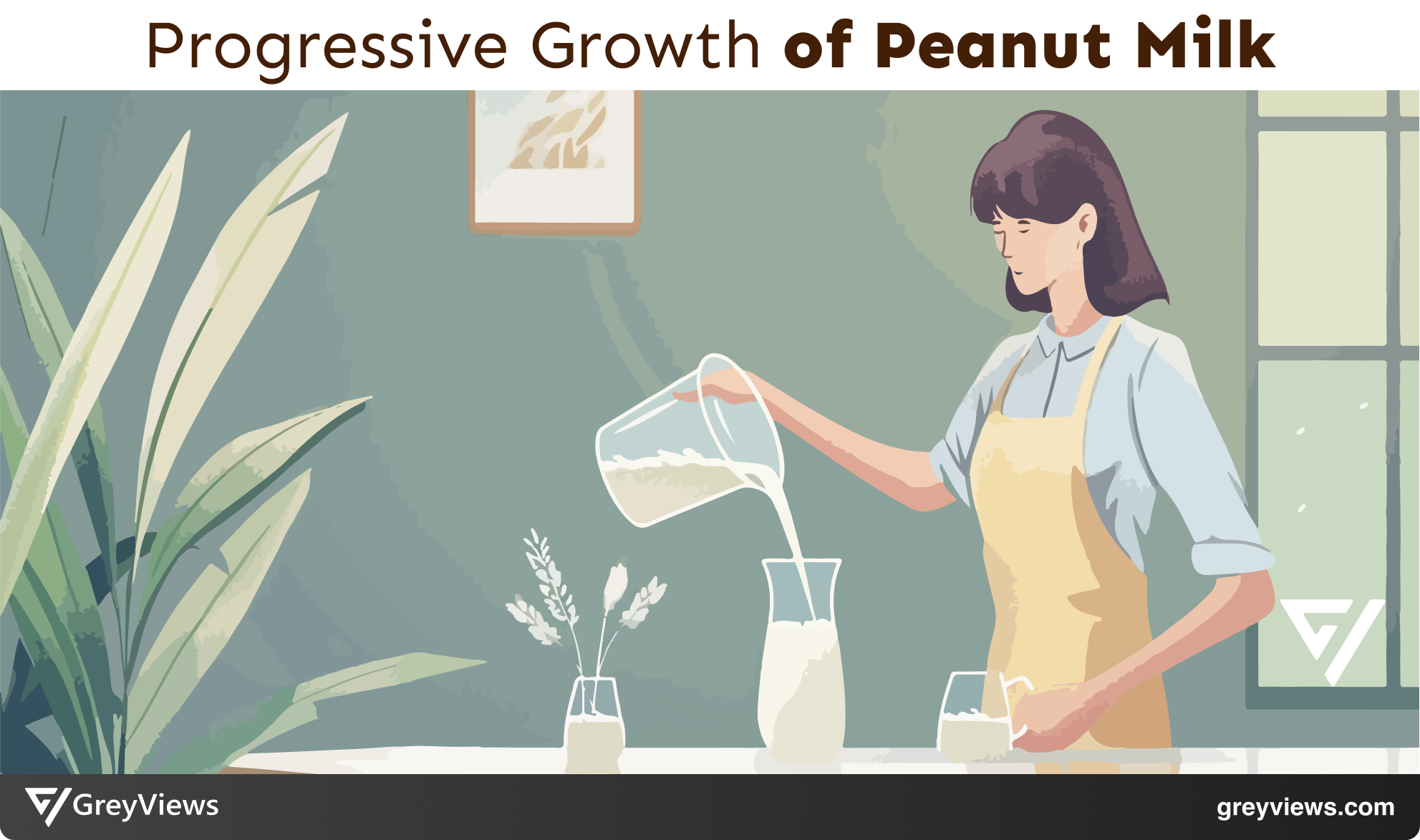 Progressive Growth of Peanut Milk